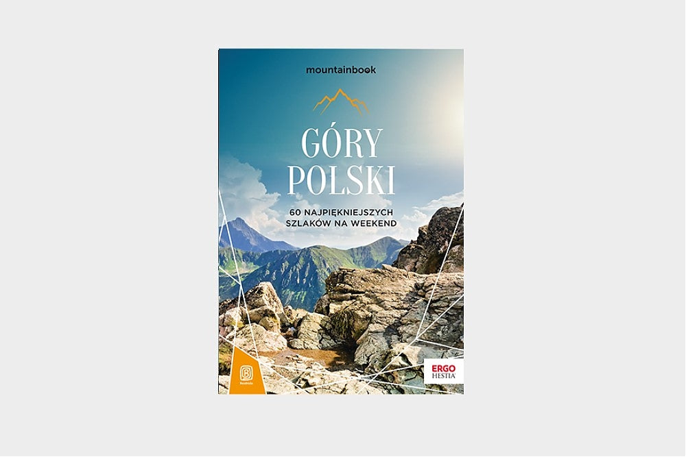 Góry Polski. 60 najpiękniejszych szlaków na weekend – sklep gor